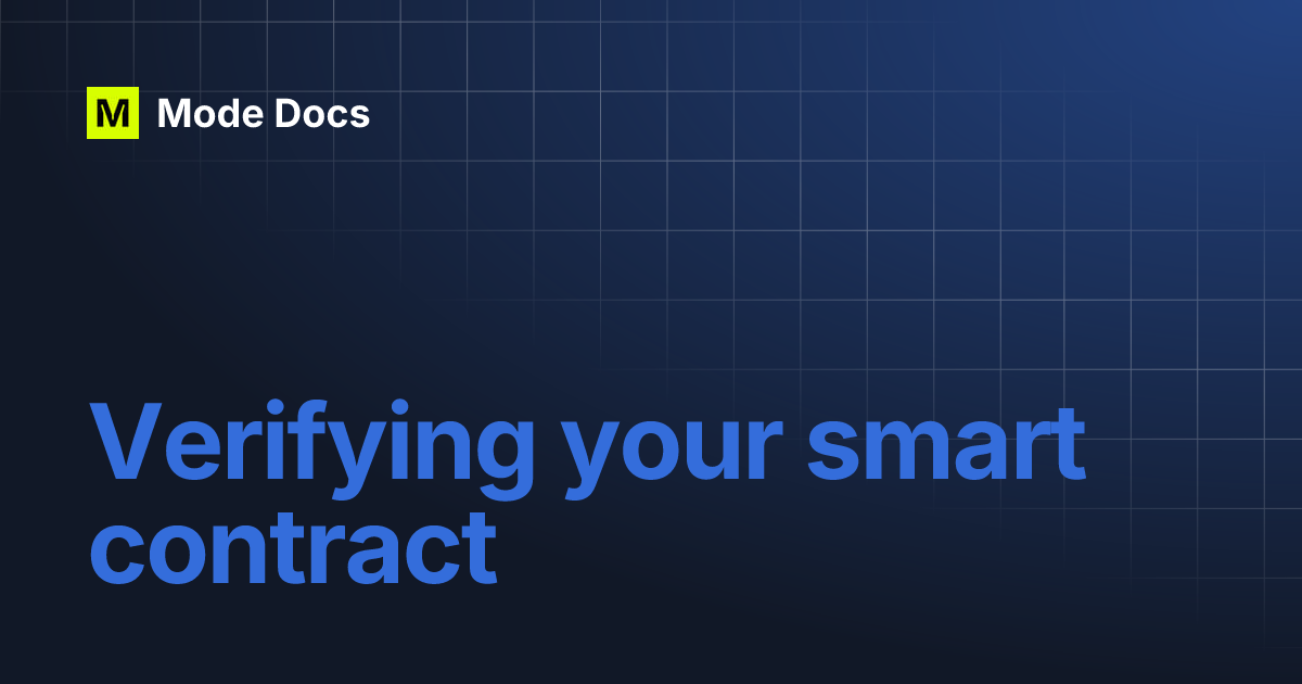 Verifying your smart contract | Mode Docs