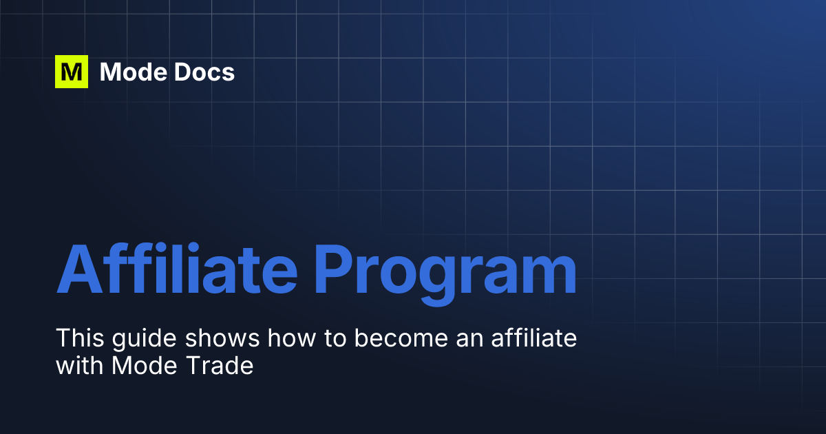 Affiliate Program | Mode Docs