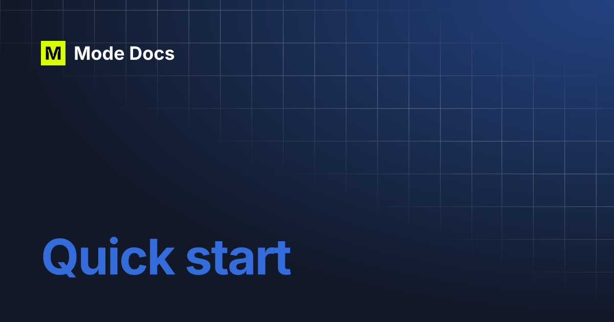 Quick Start Mode Docs
