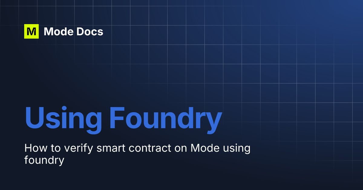 Using Foundry | Mode Docs