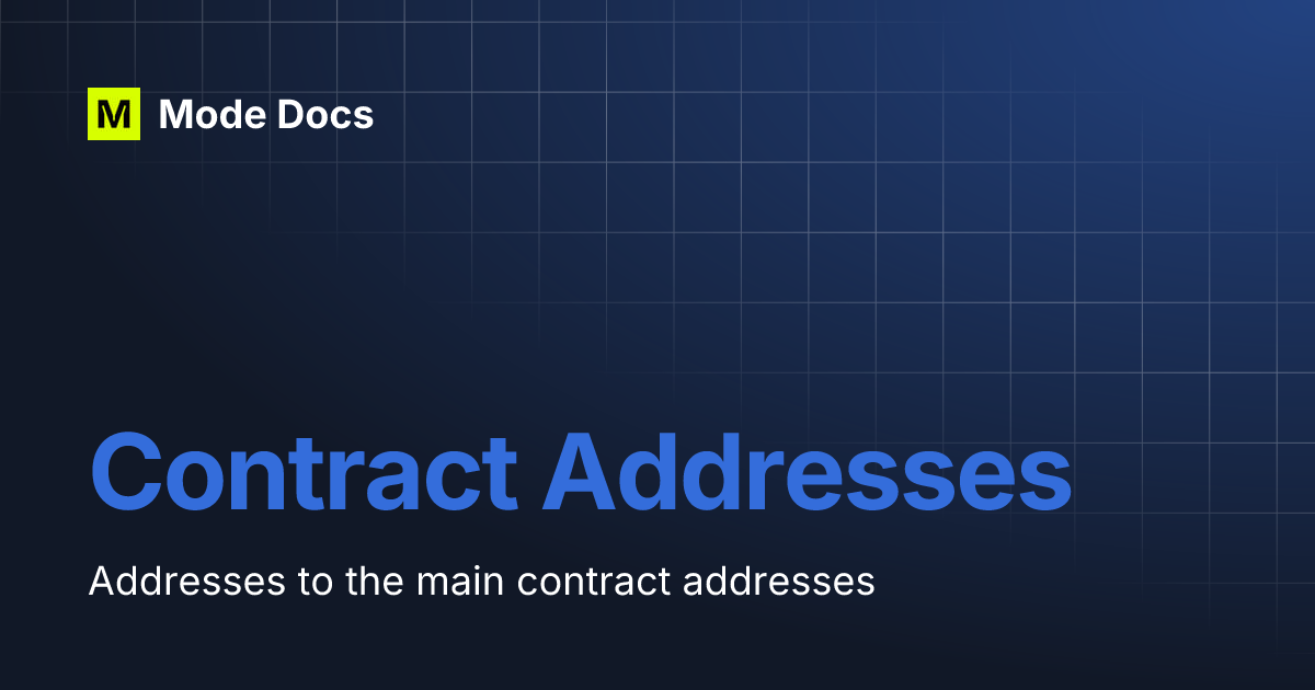 Contract Addresses | Mode AI Docs