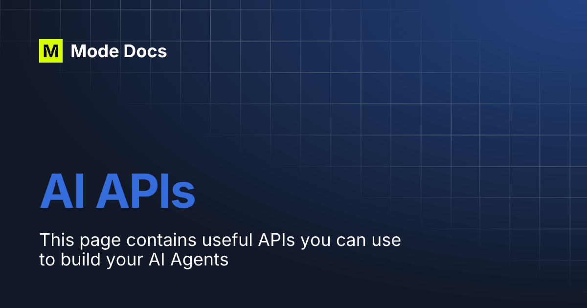AI APIs | Mode Docs