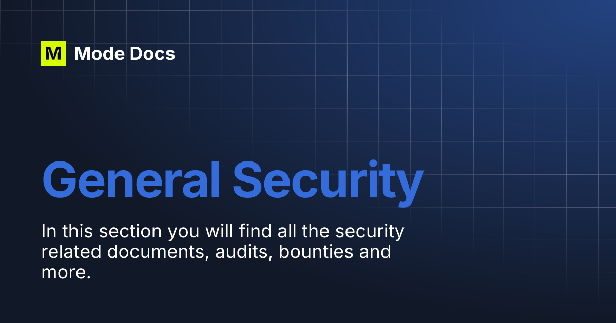 General Security | Mode Docs